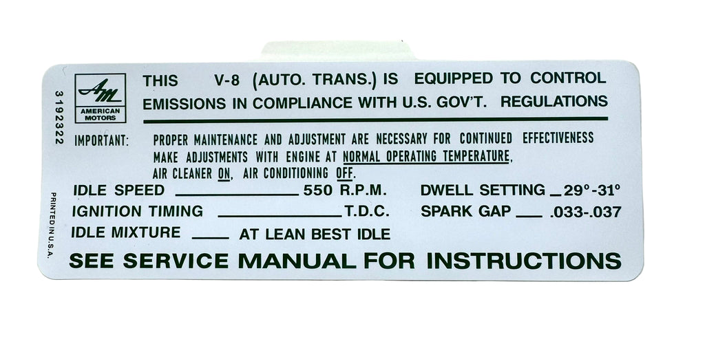 Engine Emissions Decal, V8, Automatic, P/N 3192322 - 1969 AMC AMX, Amb ...